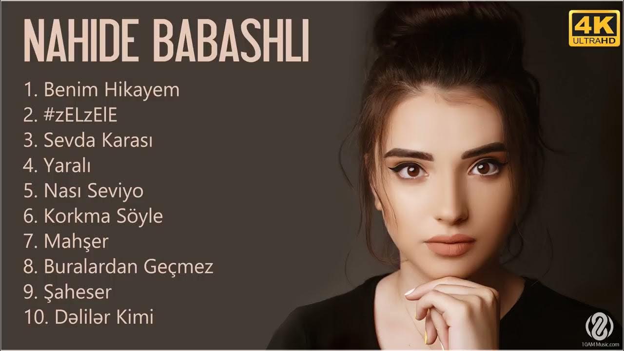 TOP 10 SONGS Nahide Babashli new 🆕 song 2022 - YouTube