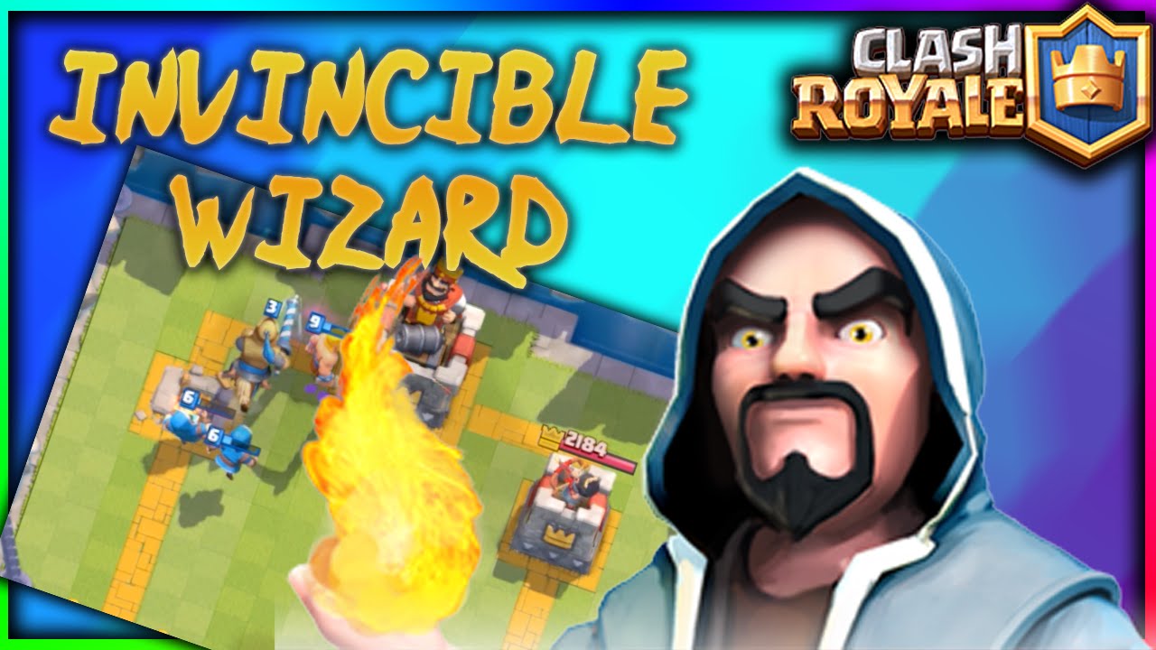 Clash Royale - The Invincible Wizard! - YouTube