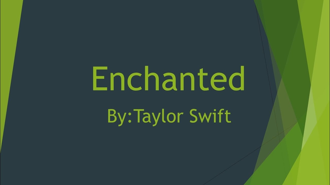 Enchanted By: Taylor swift (PowerPoint Presentation) - YouTube