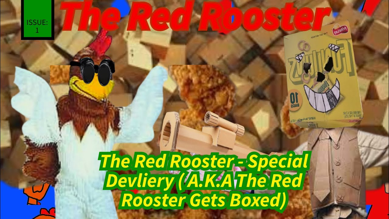 The Red Rooster: Issue 1- Special delivery (A.K.A The Red Rooster Gets ...