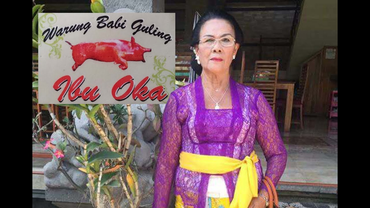 Ibu Oka Dan Ibu Oka Agung Suci Babi Guling Ibu Oka The Erlangga Ibu Oka Dan Ibu Oka Agung Suci Babi Guling Ibu Oka The Erlangga