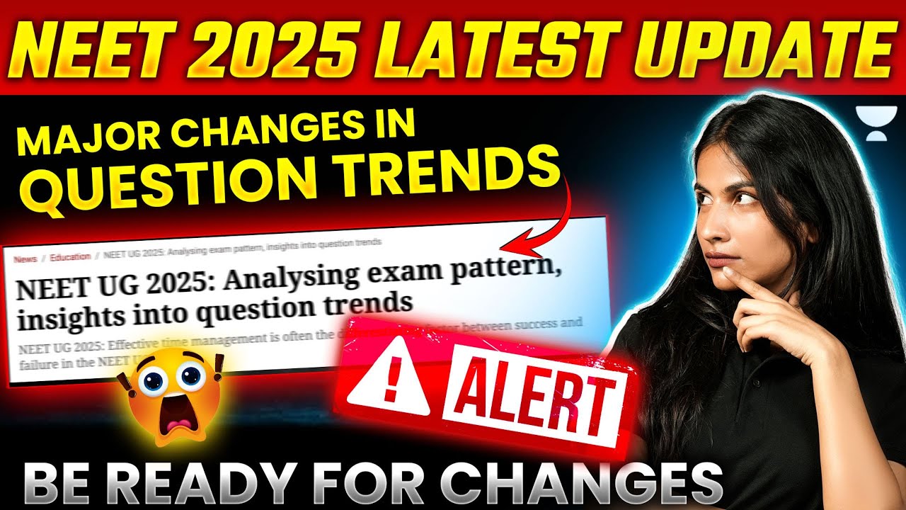 NEET 2025 Paper Pattern Revealed 😱 | Changes in NEET 2025 Question ...