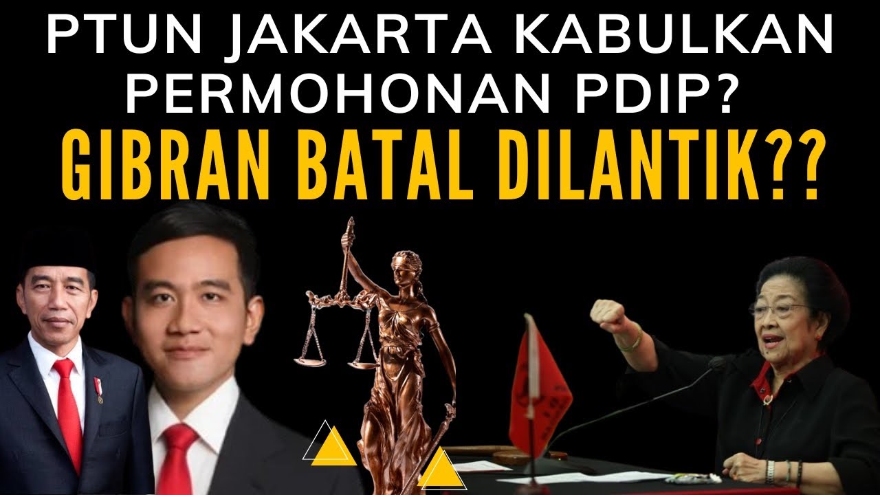 Gibran Batal Dilantik Jadi Wapres? PTUN Jakarta Kabulkan Permohonan ...