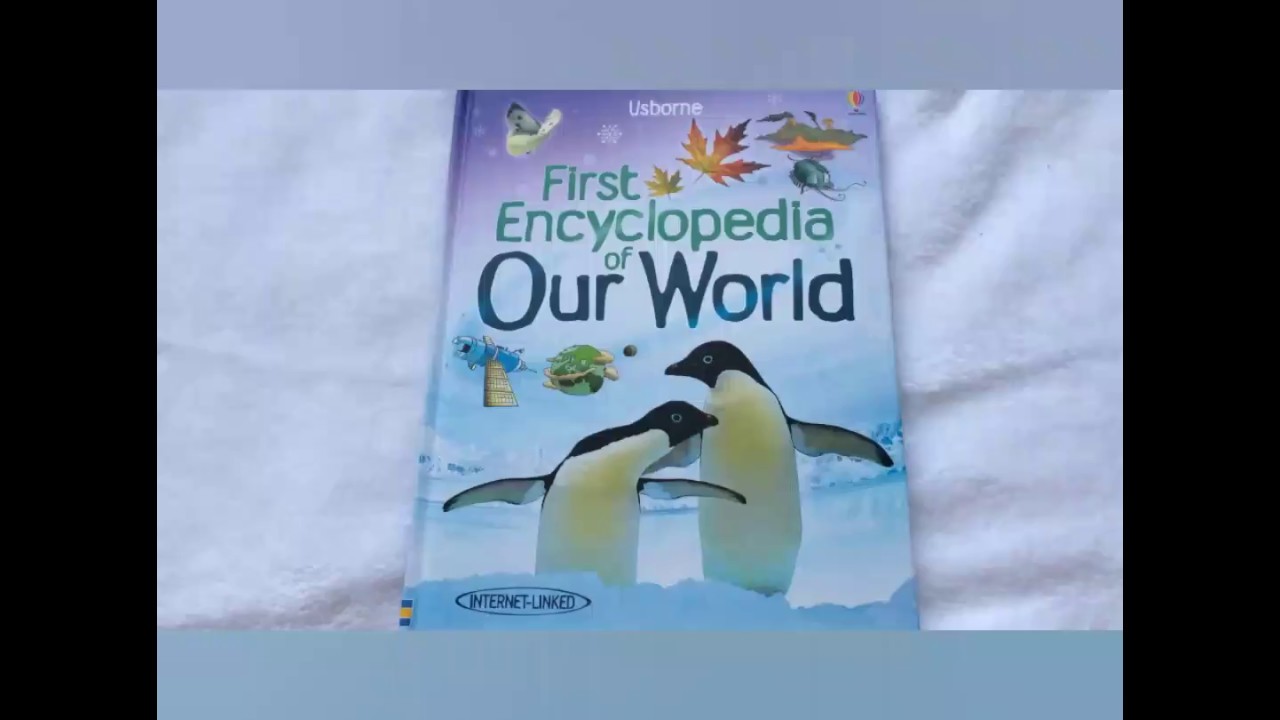 First encyclopedia of our world. Usborne - YouTube