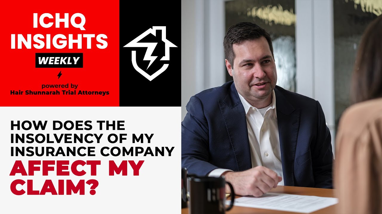 #ICHQInsights Episode 66 - How Does the Insolvency of My Insurance ...