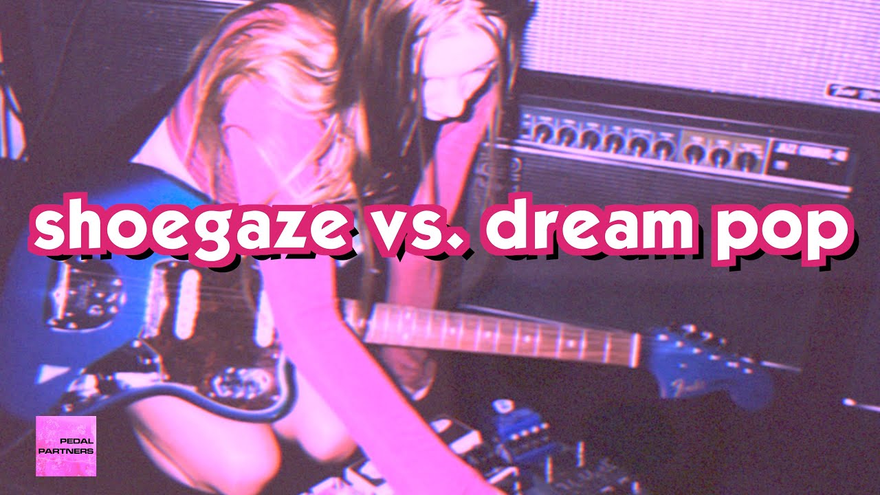 what's the difference between shoegaze and dream pop music? - YouTube