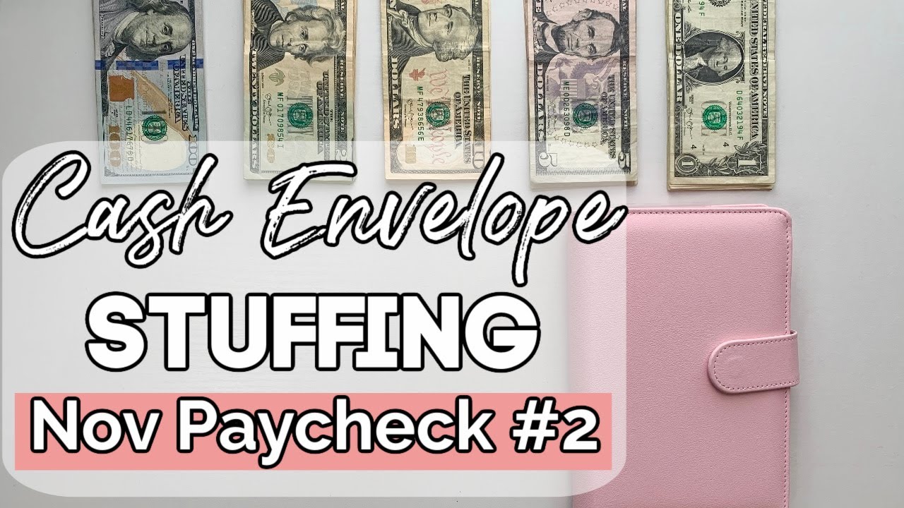 CASH ENVELOPE STUFFING | November 2020 Budget | Paycheck #2 | Budget ...