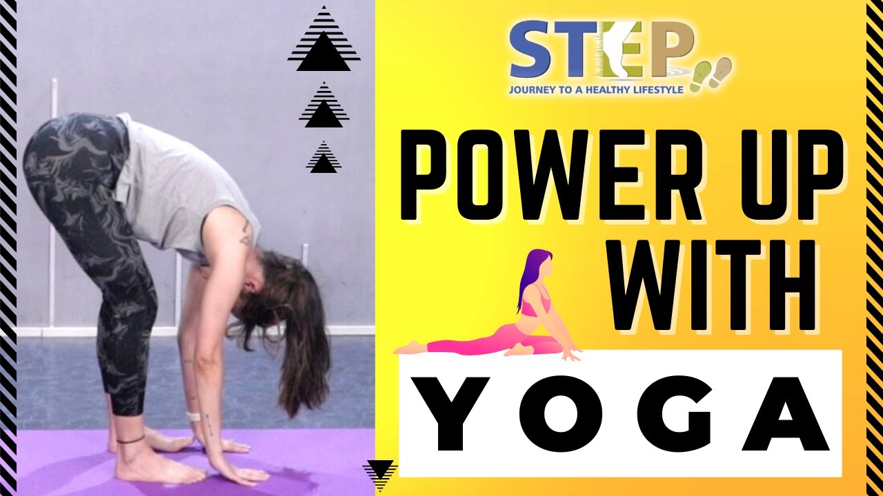 Power up your entire body with Yoga workout | STEP - YouTube