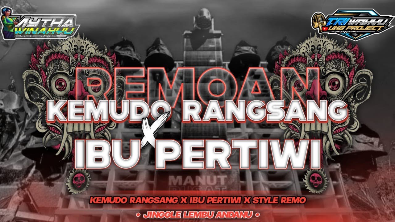 KEMUDO RANGSANG IBU PERTIWI Jingle bantengan lembu andanu - YouTube