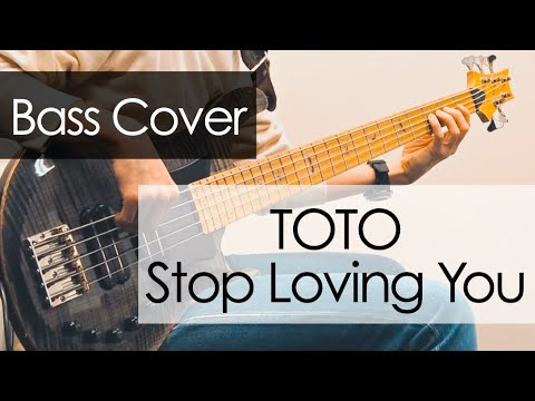Stop Loving You - Toto【ベース弾いてみた】 - YouTube