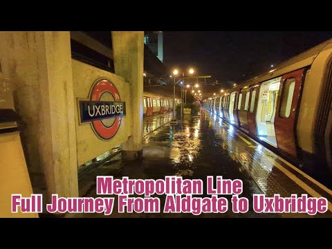 Metropolitan Line - Full Journey From Aldgate to Uxbridge - YouTube