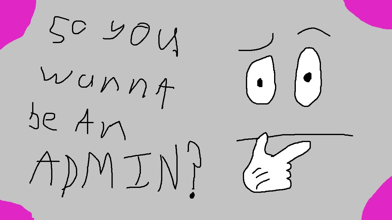 so you wanna be an admin - YouTube