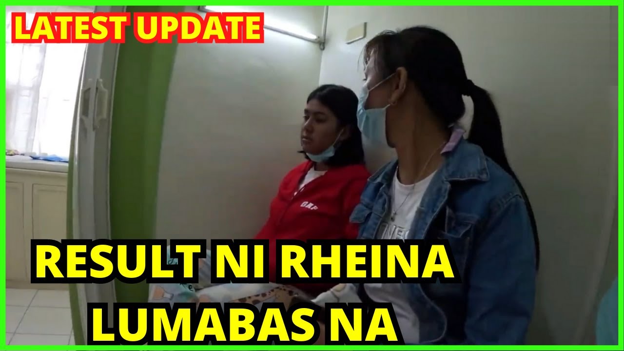 KALINGAP RAB LATEST VLOG TODAY : RESULTA NG LAB TEST NI RHEINA MAY ...