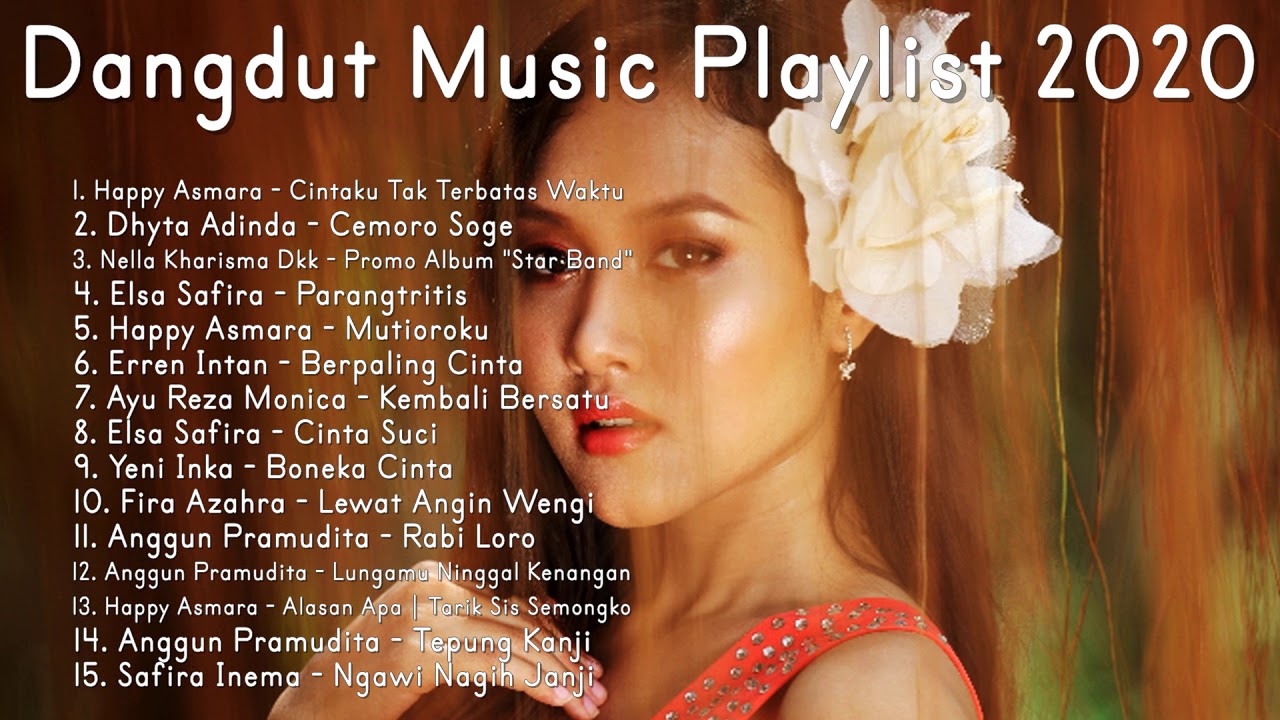 Dangdut Music Playlist 2020 - The Best Dangdut Compilation - YouTube