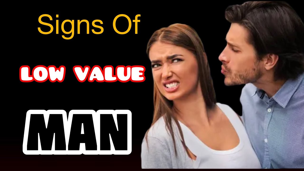 Signs Of Low Value Man #lowvaluemen #lowvalue #lowvalueman # ...