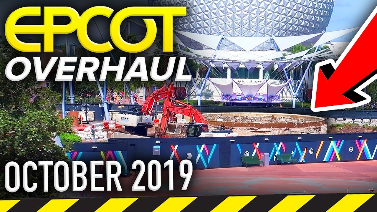 EPCOT OVERHAUL CONSTRUCTION TOUR OCTOBER 2019! - Disney News - YouTube