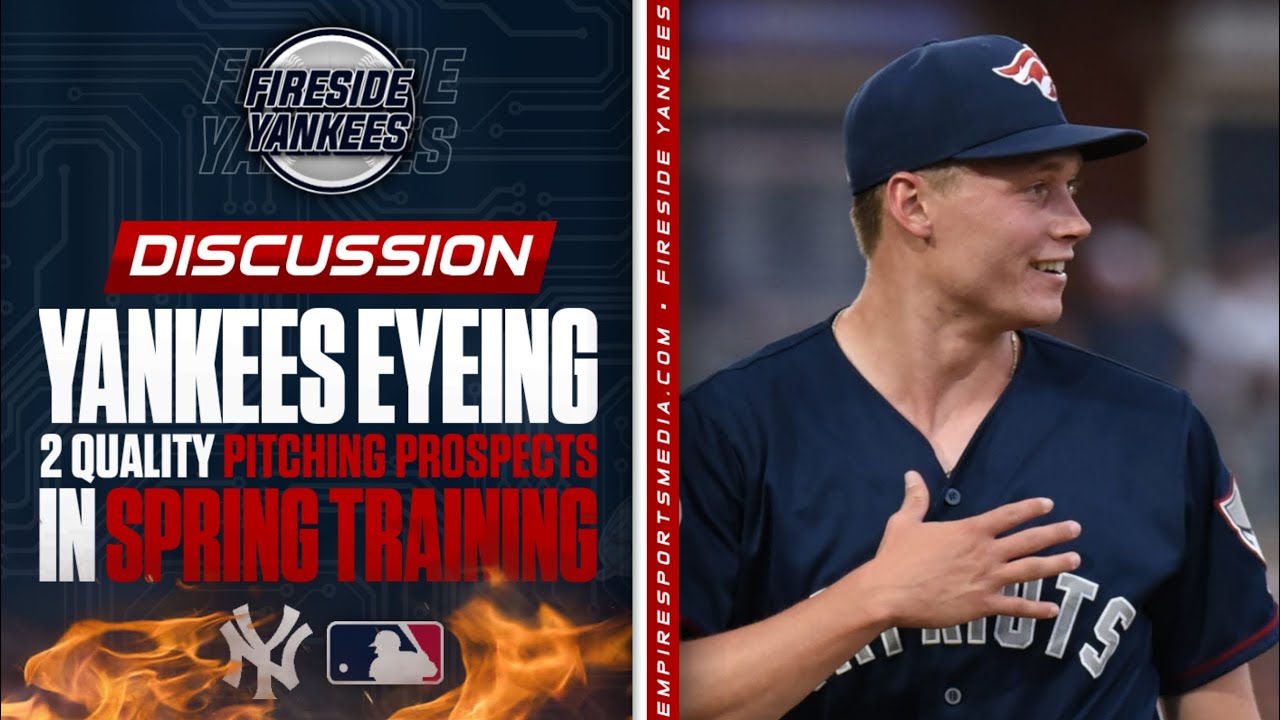 Yankees Eyeing 2 Quality Pitching Prospects in Spring Training - YouTube