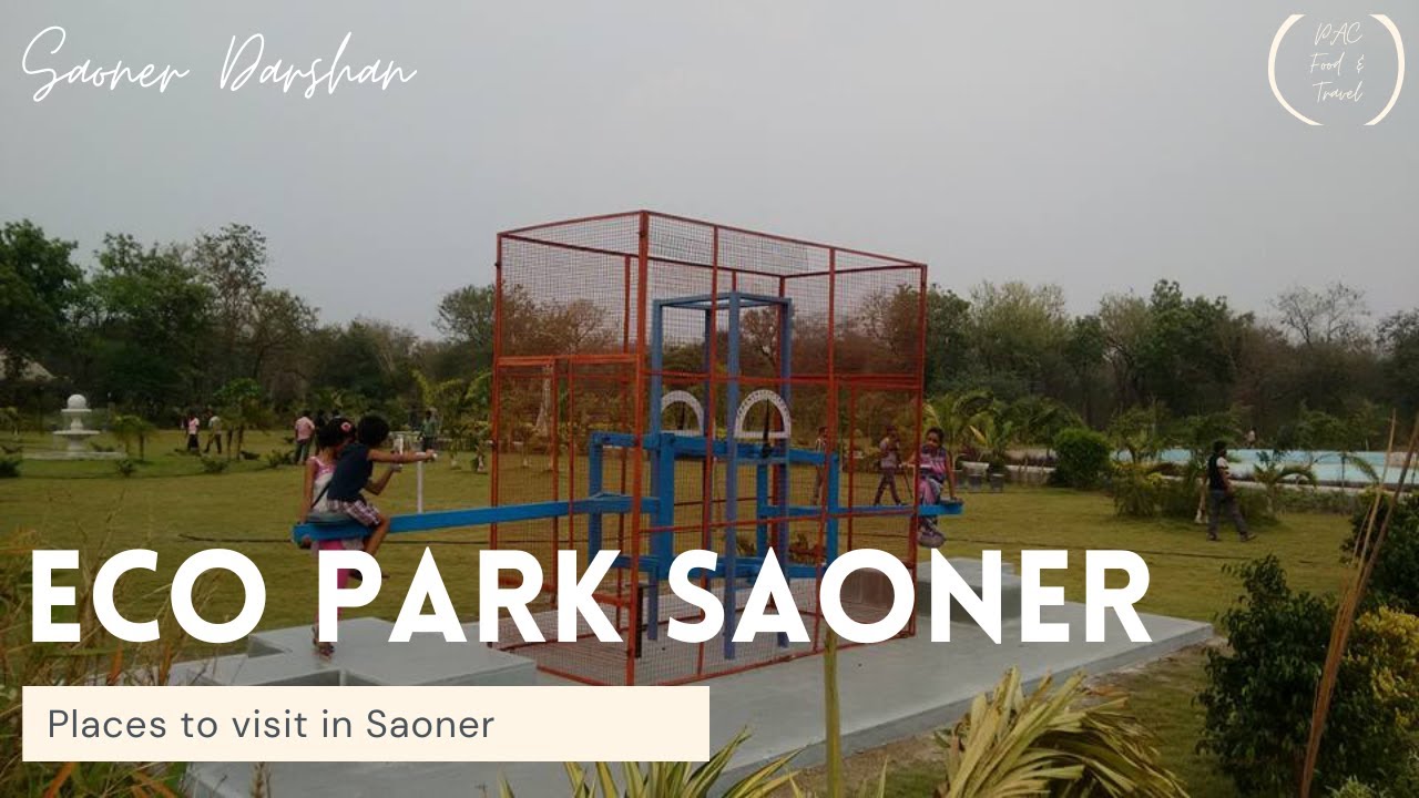 Eco Park, Saoner | Places to visit in Saoner - YouTube
