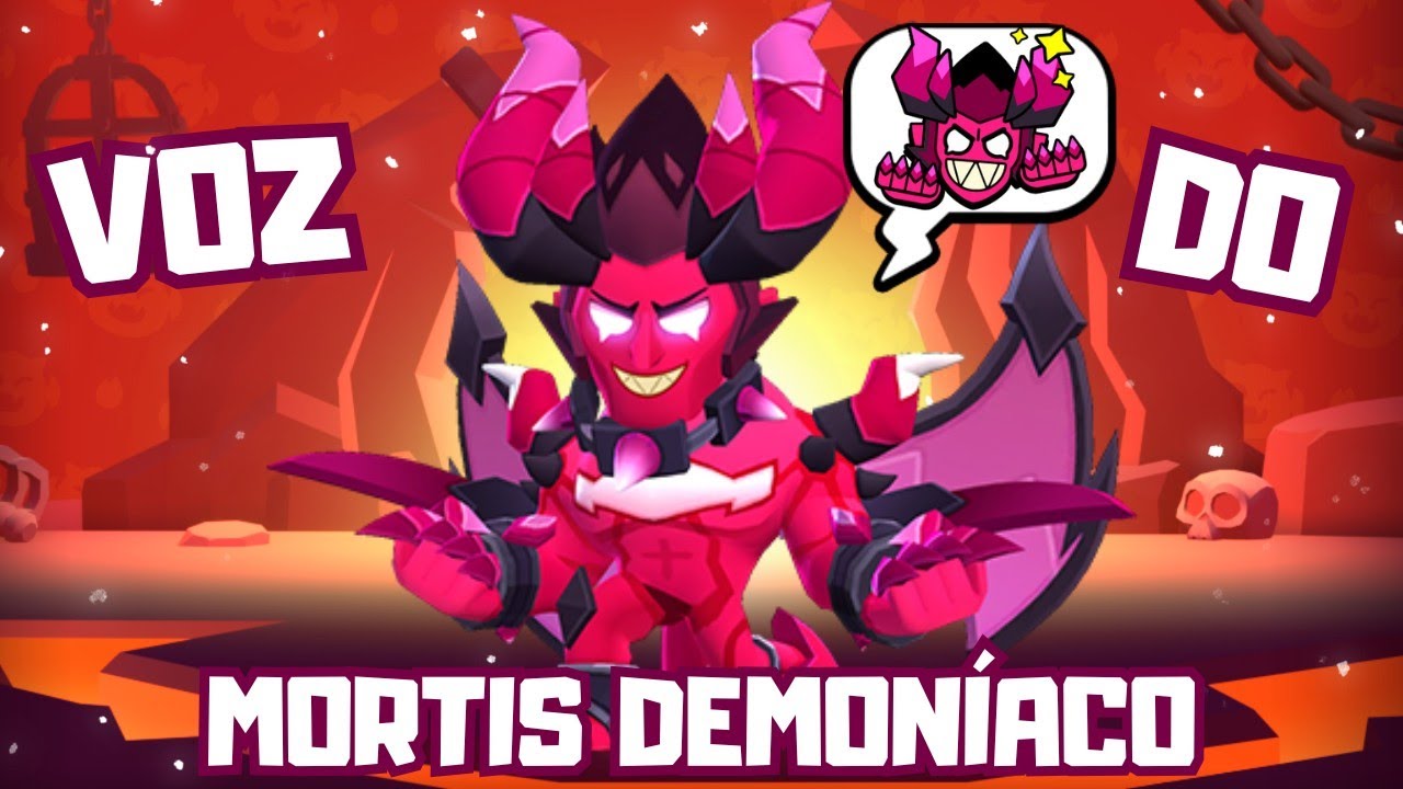 VOZ DO MORTIS DEMONÍACO 😈- BRAWL STARS - YouTube
