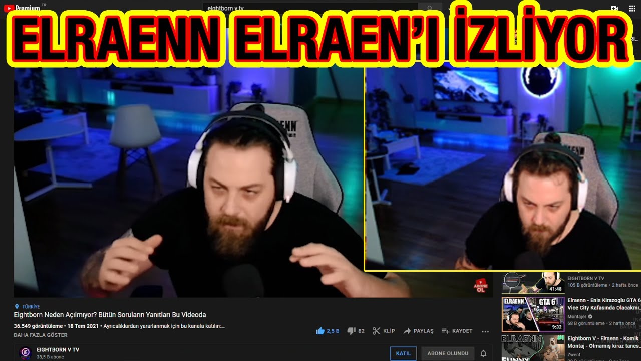 ELRAENN ELRAENN'İ İZLEYİP YORUMLUYOR! - YouTube