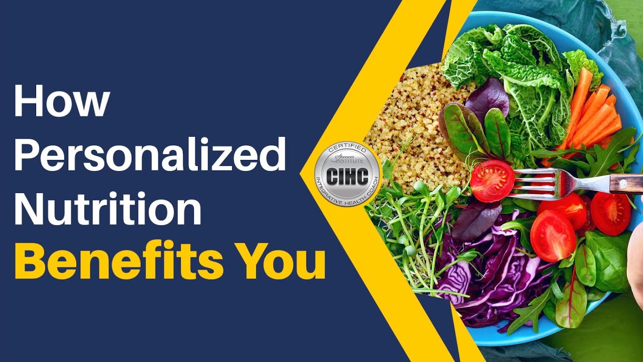 What are the Benefits of Personalized Nutrition? - YouTube