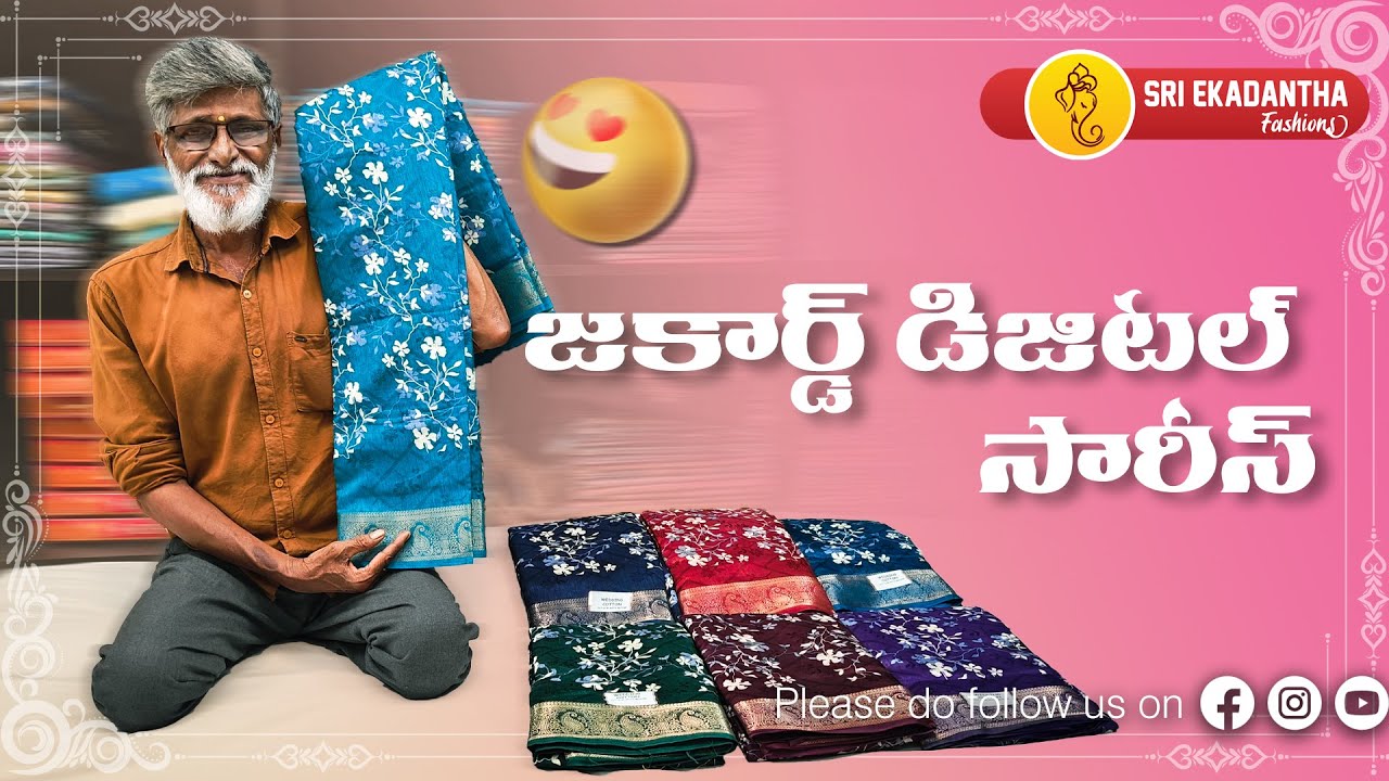 Exquisite Jacquard Digital Saree Collection | Sri Ekadantha Fashions ...