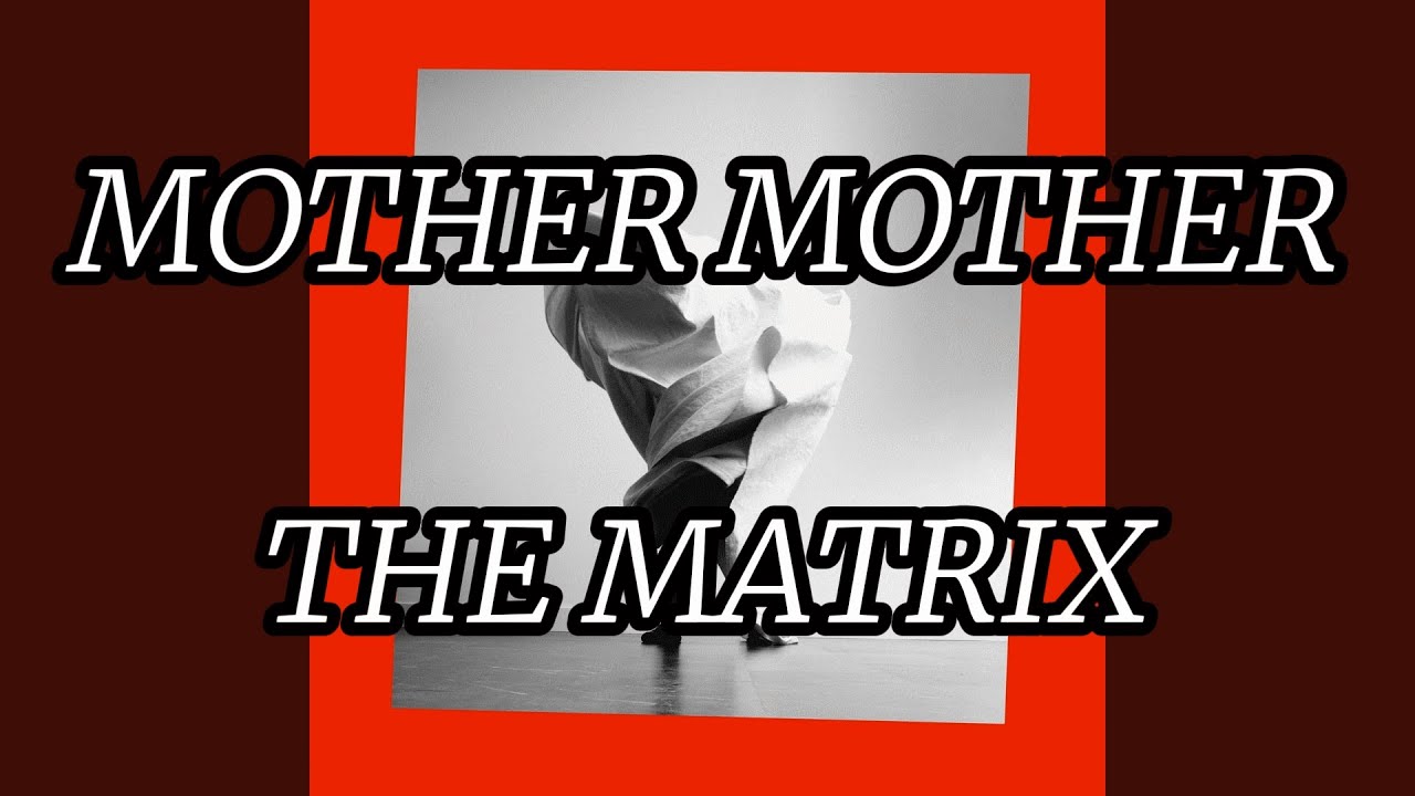The Matrix - Mother Mother - Karaoke Version (Unofficial) - YouTube