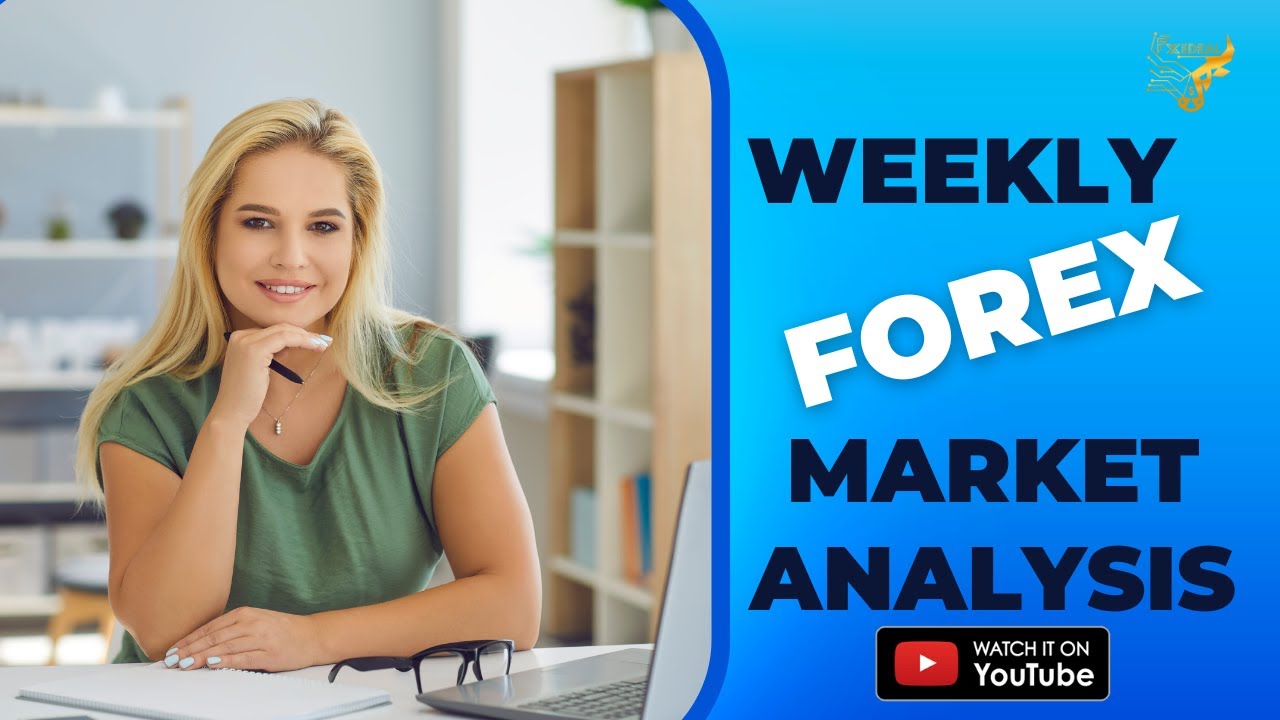 Weekly Forex Market Analysis | Fxedeal - YouTube