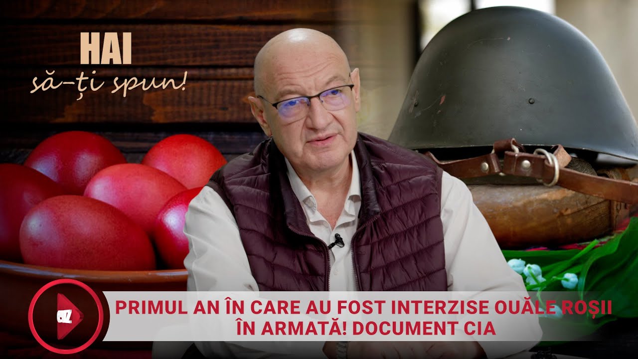 Primul an în care au fost interzise ouăle roșii în Armată! Document CIA ...