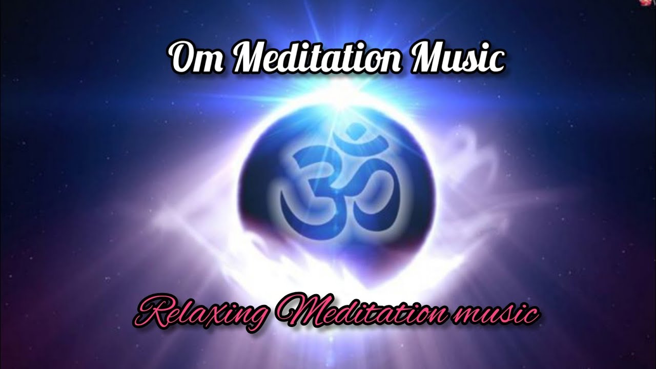 Om Meditation Music | Relaxing Meditation music| 15 min om Meditation ...