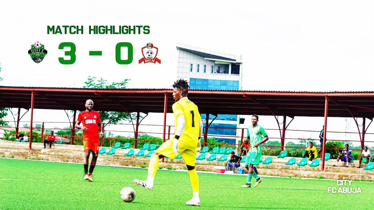 Recap: City FC Abuja 3-0 EFCC FC | Impressive Second Half Performance from the Citizens in Abuja ...