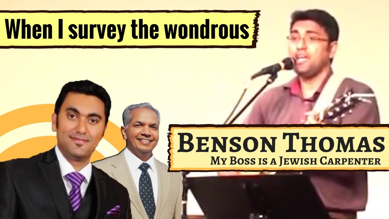 When I survey the wondrous cross | English Christian Hymn | Benson ...