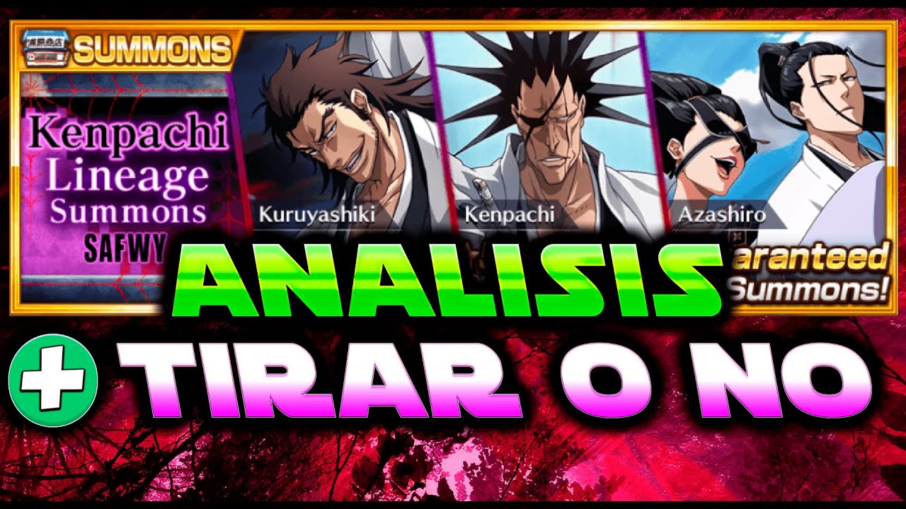 VUELVEN LOS KENPACHIS AZASHIRO ZARAKI Y KURUYASHIKI TIRAR O NO Bleach ...