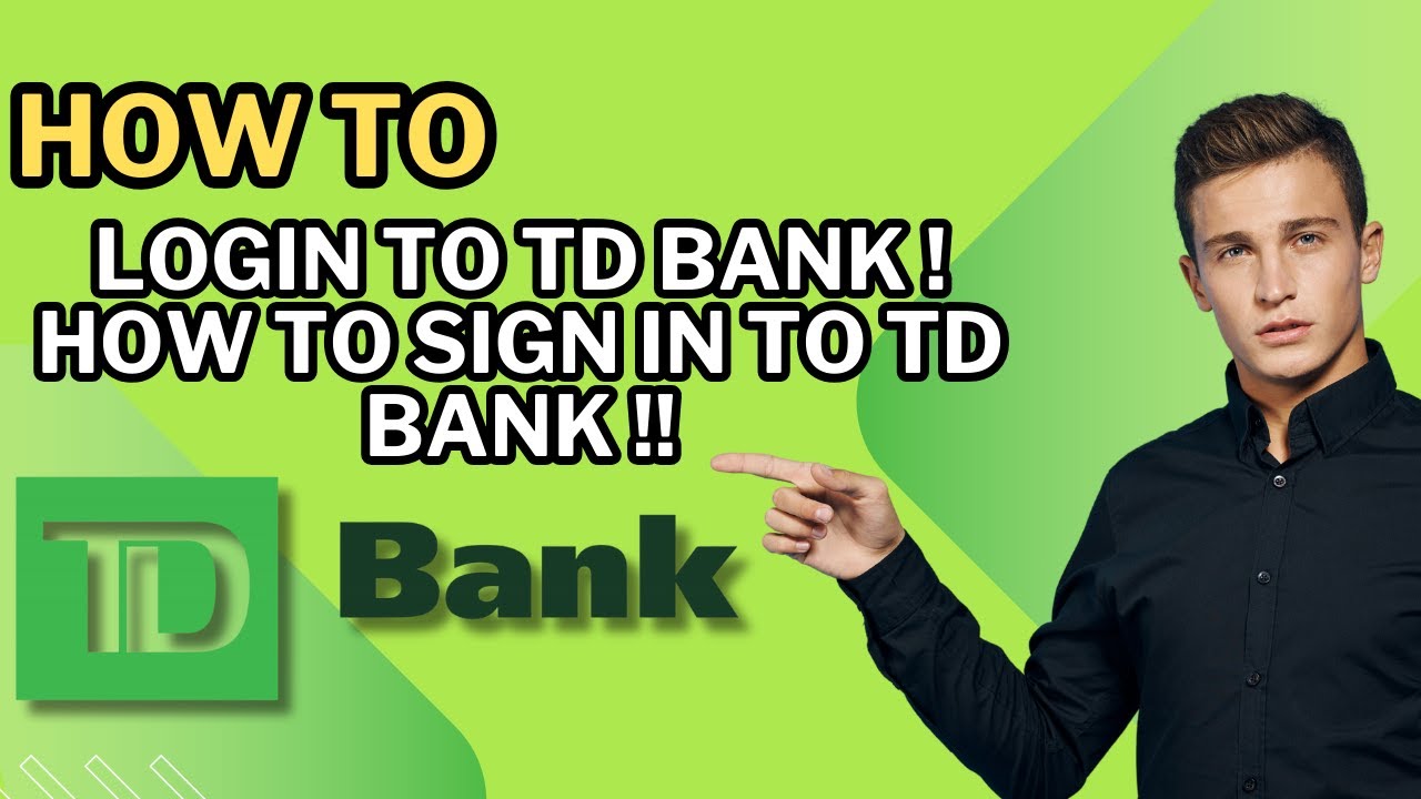 How to Login to TD Bank ! How to Sign In to TD Bank ! - YouTube