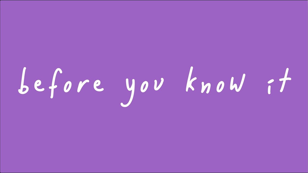before you know it - jordyn mackenzie alexander - IU digital art - YouTube
