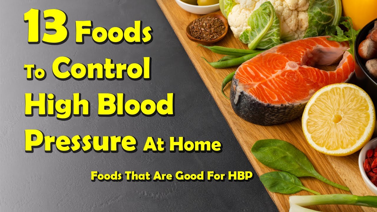 13 Foods That Are Good For High Blood Pressure Best Foods To Control 13 Foods That Are Good For High Blood Pressure Best Foods To Control