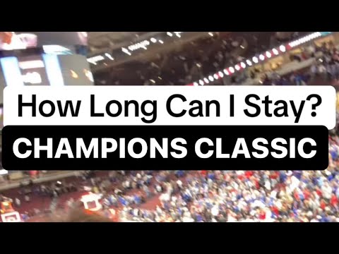 How Long Can I Stay At Champions Classic? (KU vs UK, Duke vs MSU) - YouTube