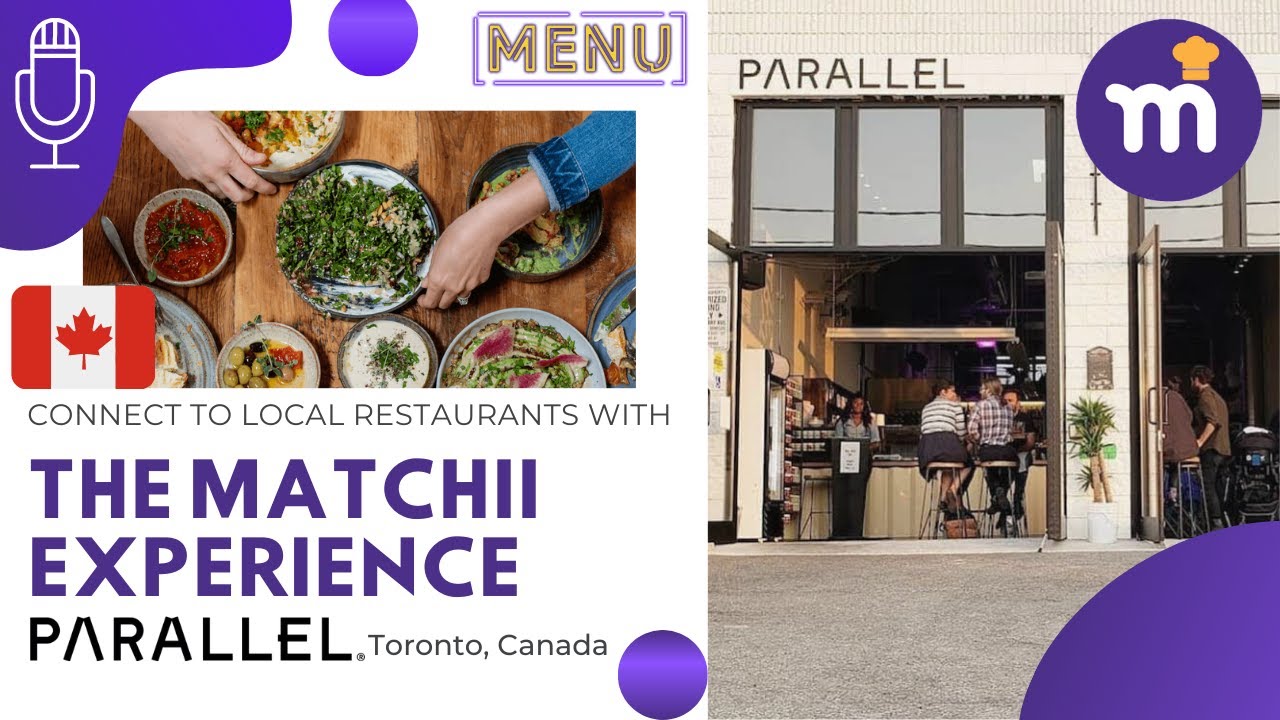 The Matchii Experience Podcast with Parallel (Toronto, Canada ...
