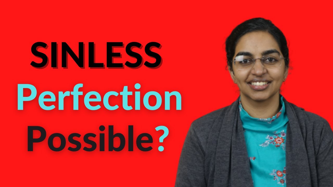 Sinless Perfection Possible? - YouTube