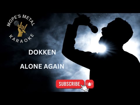 Dokken - Alone Again Karaoke - YouTube