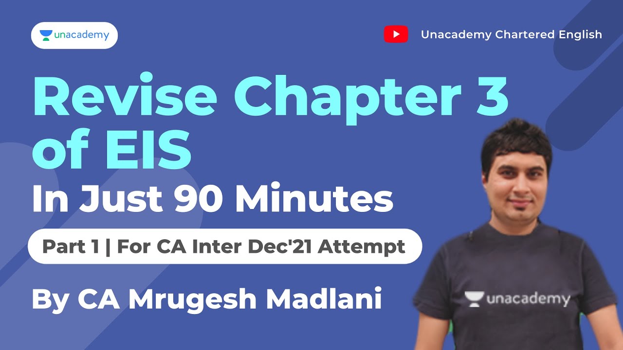 Revision of Chapter 3 | EIS Part 1 | For CA Intermediate | With CA ...