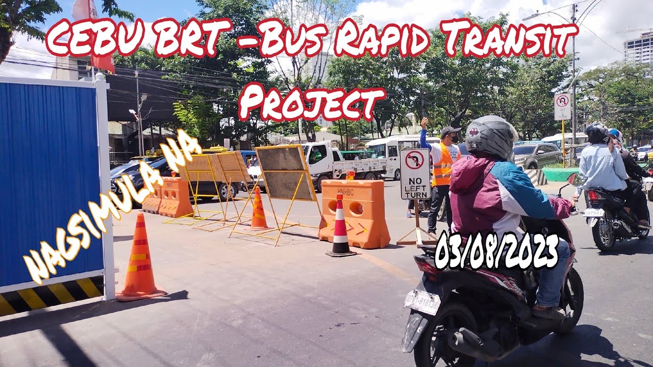 CEBU BRT- Bus Rapid Transit /// project 03/07/2023 - YouTube