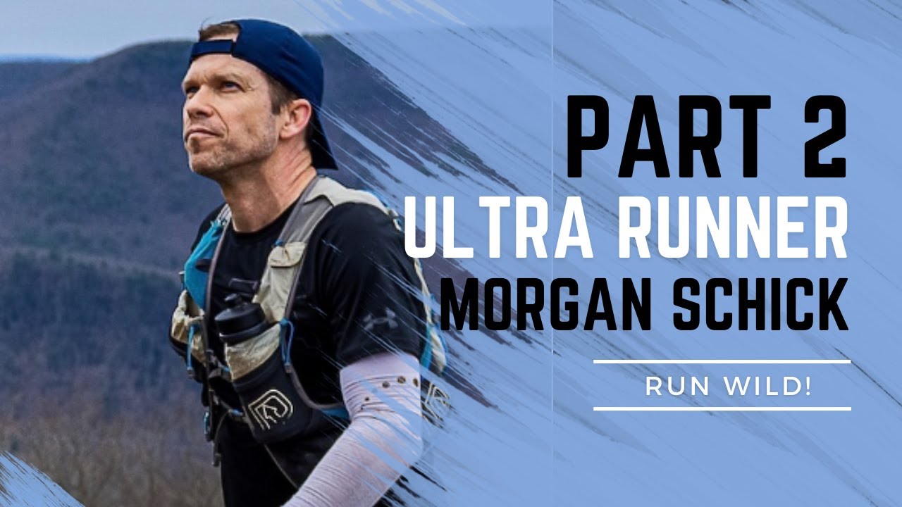 Part 2 of our interview with Ultra Runner Morgan Schick - YouTube