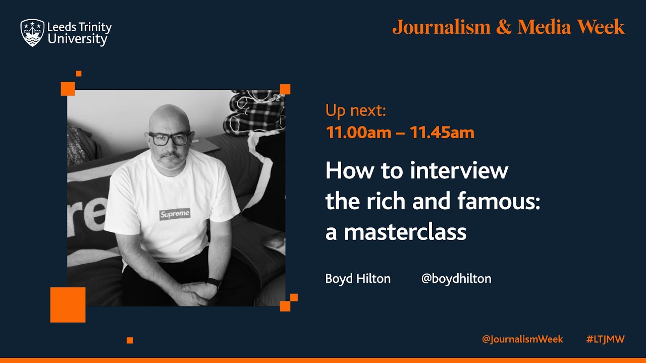 Boyd Hilton: How to interview the rich and famous: a masterclass - YouTube