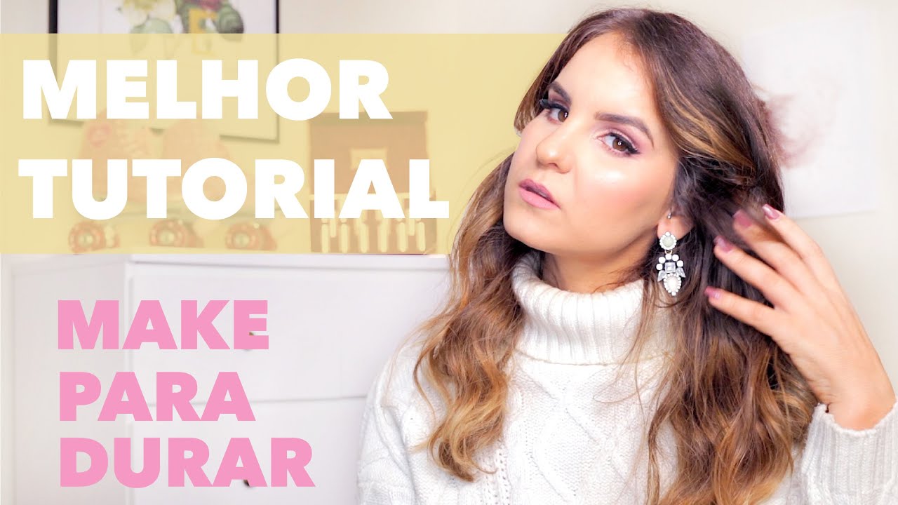 O Melhor Tutorial De Sempre Todas As Dicas Para Durar Sara Ferreira 7645