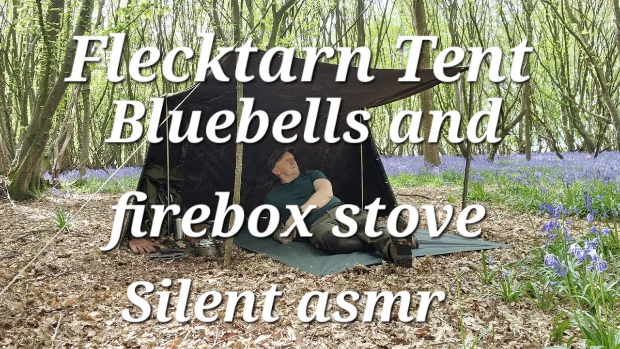 FLECKTARN TENT | BLUEBELLS | FIREBOX STOVE | SILENT ASMR | GERMAN ...