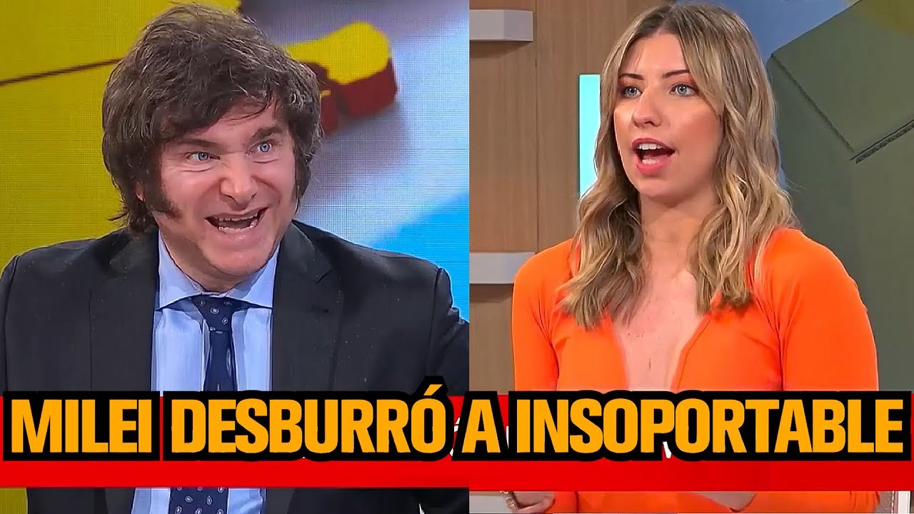 MILEI DESBURRÓ A PERIODISTA INSOPORTABLE - YouTube