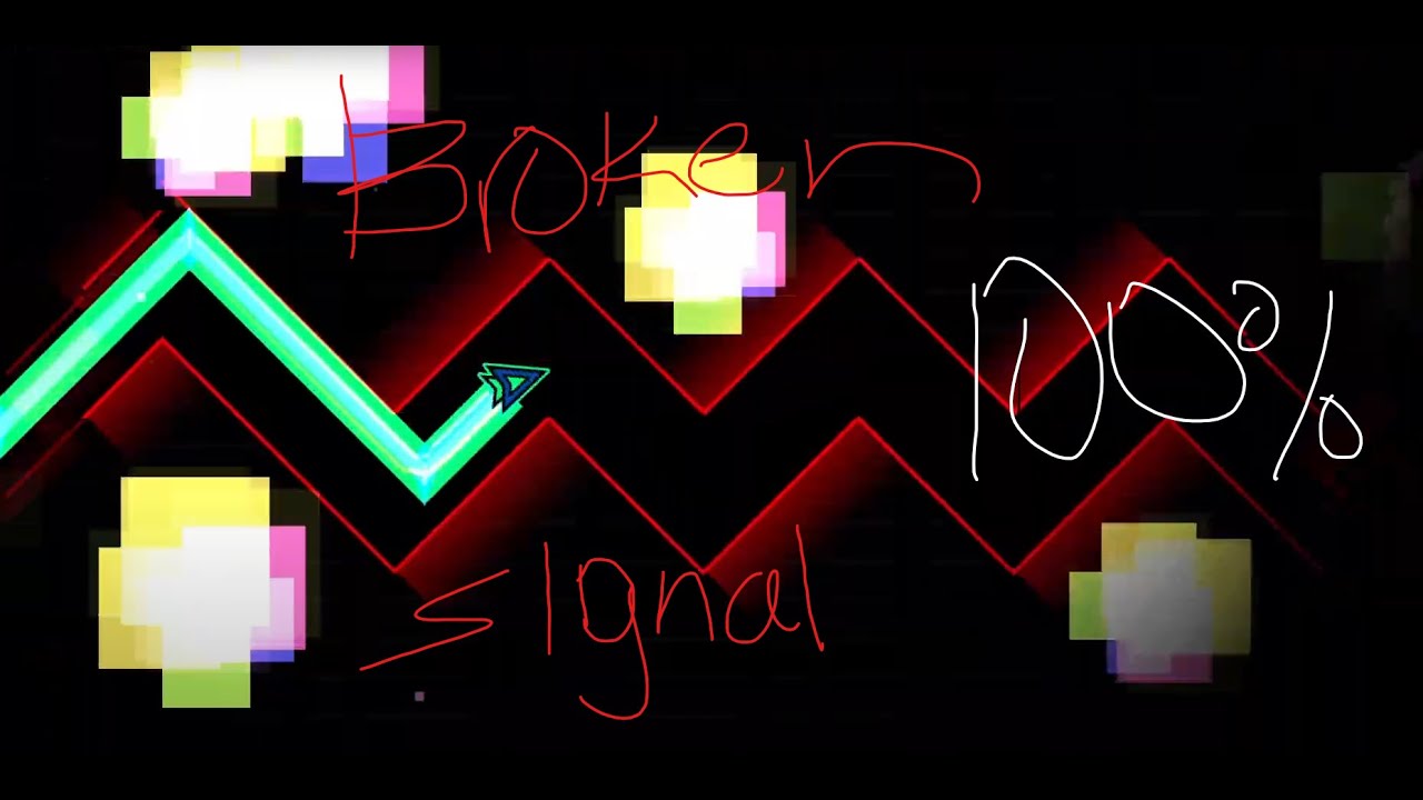 Broken Signal by Grax 100% - YouTube