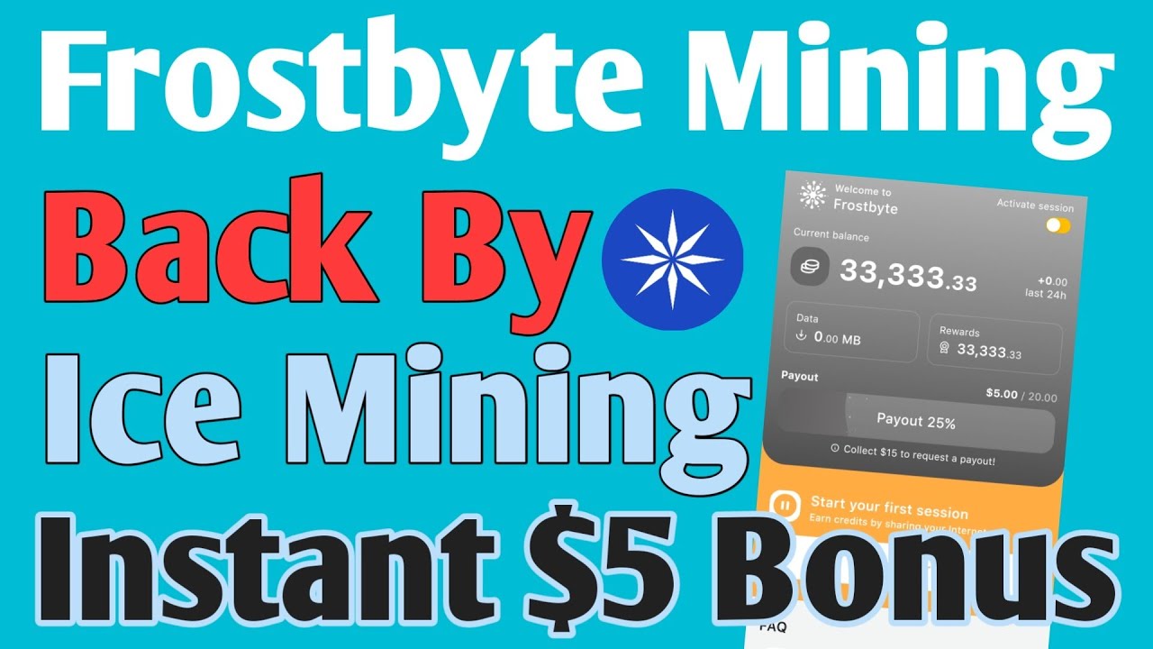 Instant $5 Claim | Frostbyte New Mining Project Back By Ice Mining ...