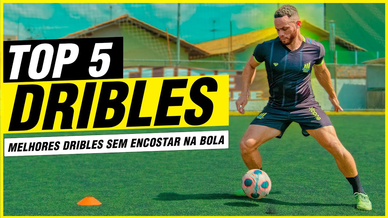 APRENDA 5 DRIBLES SEM TOCAR NA BOLA [TUTORIAL DE DRIBLE] - YouTube